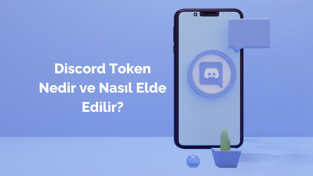 Discord Token Nedir? – Sosyora